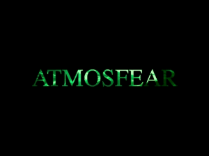 Atmosfear: The Third Dimension | The Obscuritory